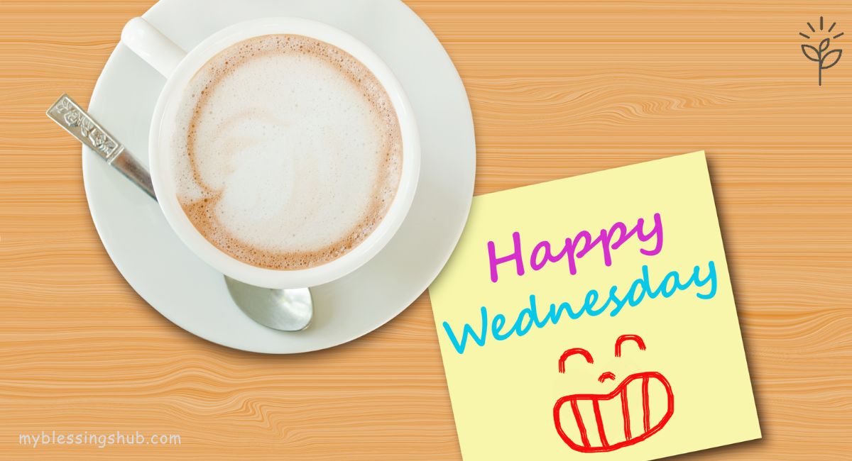 100+ Beautiful Wednesday Blessings, Quotes, Prayers