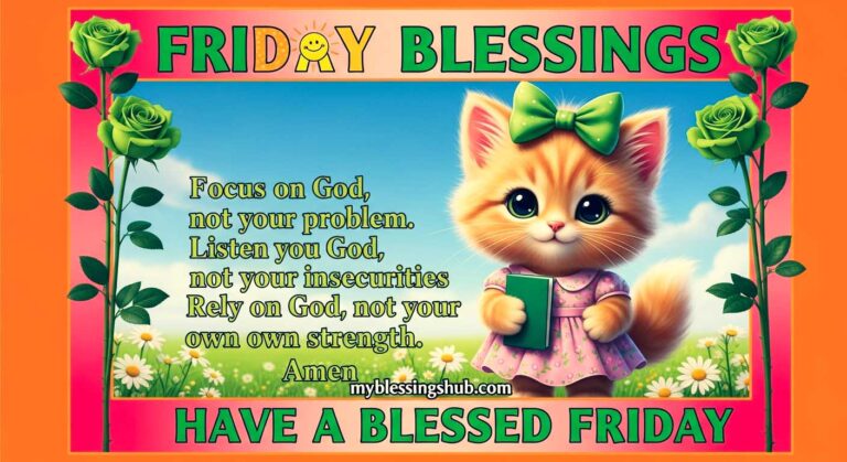 101+ Weekend Friday Blessings to Start a Peaceful, Happy Weekend